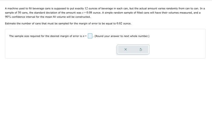 Solved A machine used to fill beverage cans is supposed to | Chegg.com