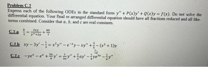 Solved Problem C.7 Express each of the following ODEs in the | Chegg.com