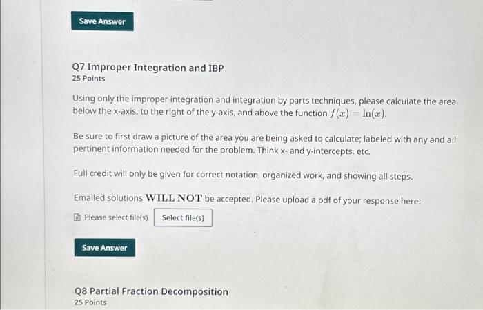 Solved Q7 Improper Integration and IBP 25 Points Using only | Chegg.com