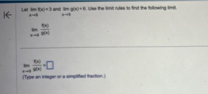 Solved Let limf(x)=3 and limg(x)=6. Use the limit rules to | Chegg.com