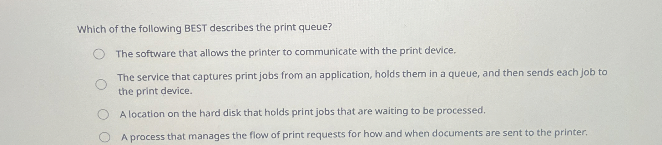 Solved Which of the following BEST describes the print | Chegg.com