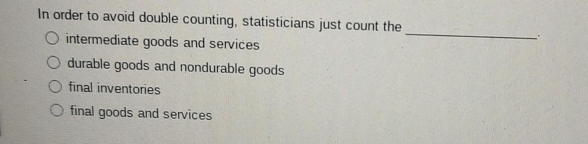Solved In order to avoid double counting, statisticians just | Chegg.com
