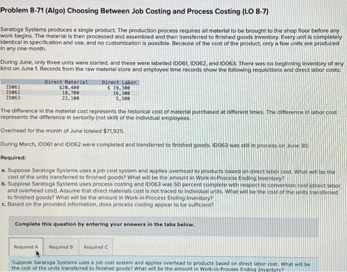Solved Problem 8-71 (Algo) Choosing Between Job Costing and | Chegg.com
