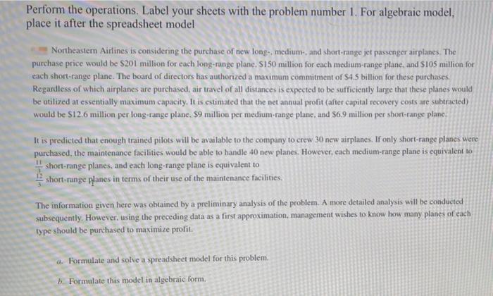 Solved Perform the operations. Label your sheets with the | Chegg.com