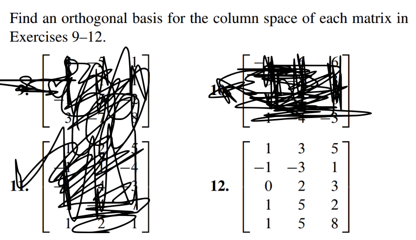 Solved Find an orthogonal basis for the column space of each | Chegg.com