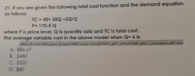 Solved If you are given the following total cost function | Chegg.com