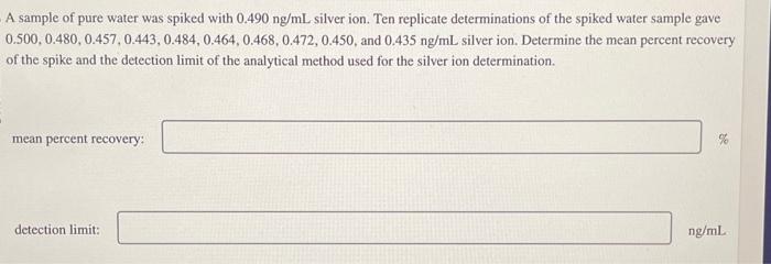 Solved A researcher was attempting to quantify the amount of | Chegg.com