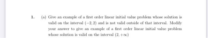 Solved 1. (a) Give an example of a first order linear | Chegg.com