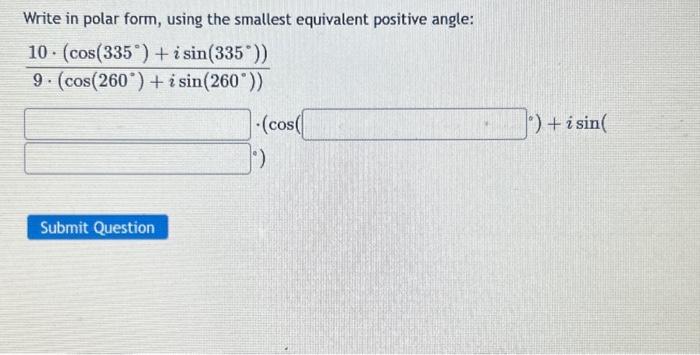 Solved Write in polar form, using the smallest equivalent | Chegg.com
