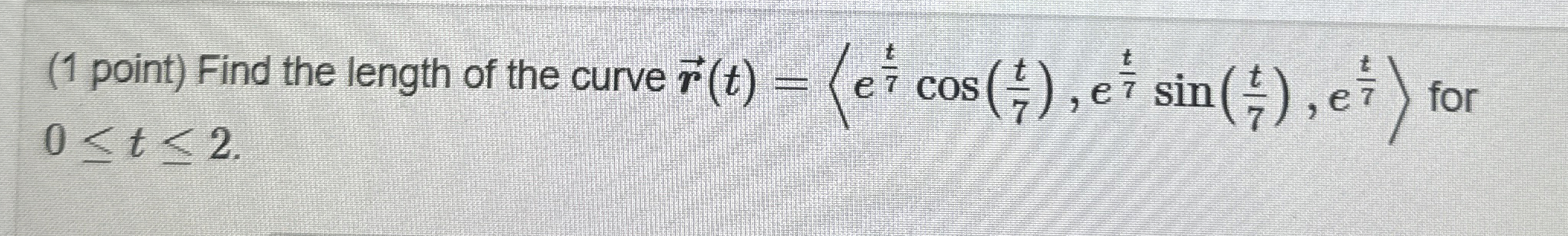(1 ﻿point) ﻿Find the length of the curve | Chegg.com