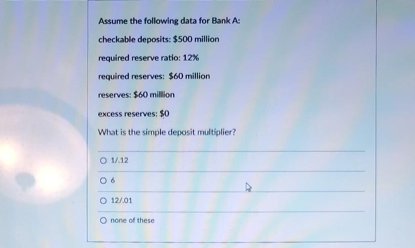 Solved Assume the following data for Bank A: checkable | Chegg.com