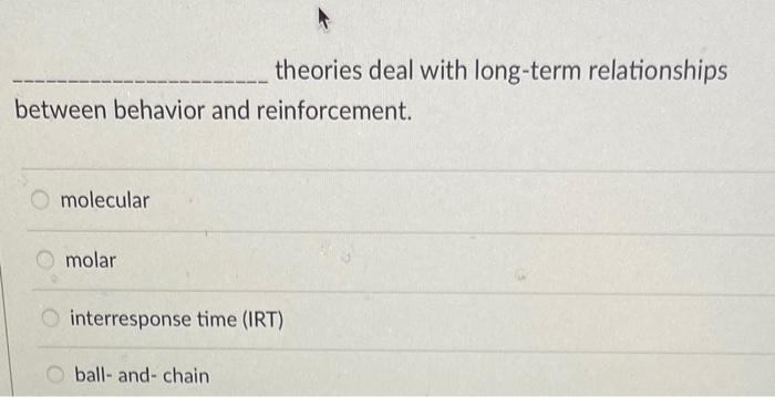 Solved theories deal with long-term relationships between | Chegg.com