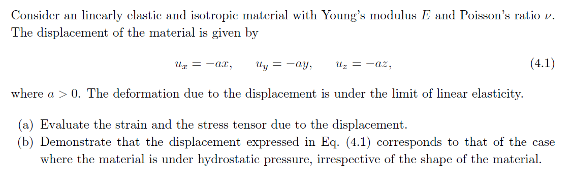 Solved Solve for strain and stress tensor, displacement | Chegg.com