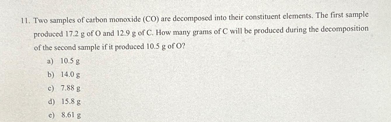Solved Two samples of carbon monoxide (CO) ﻿are decomposed | Chegg.com