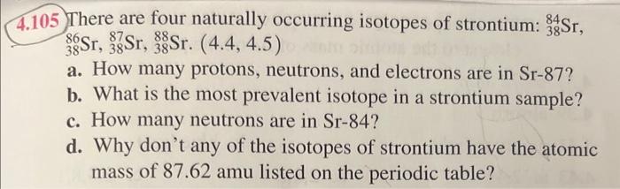Solved 105 There are four naturally occurring isotopes of | Chegg.com
