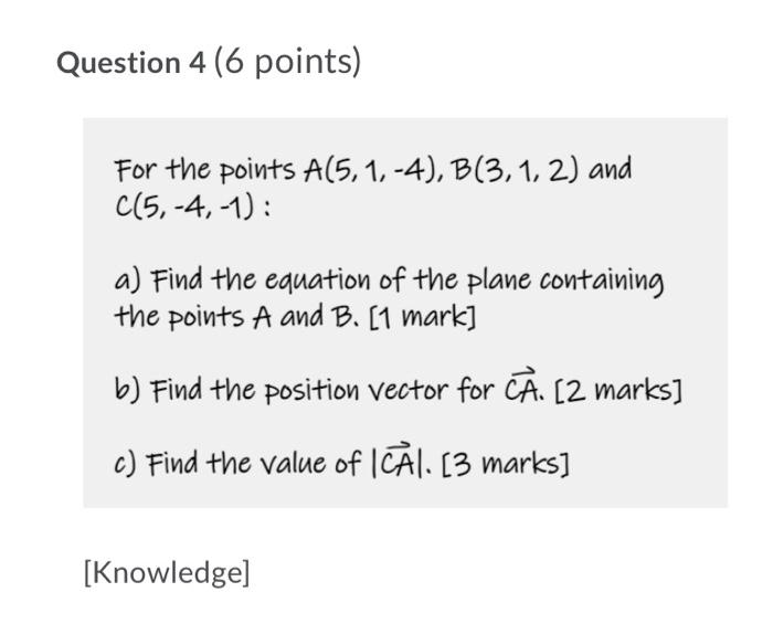 Solved Question 4 6 Points For The Points A51 4 B3 
