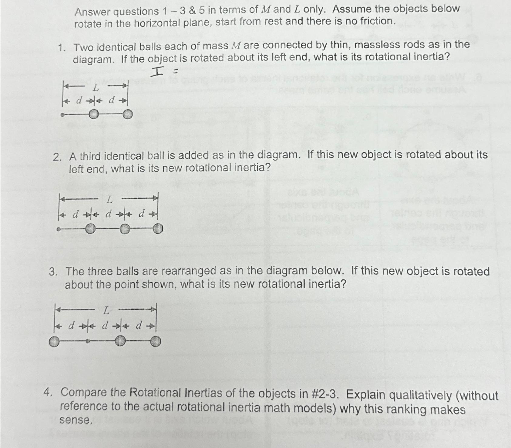 Solved Answer questions 1-3&5 ﻿in terms of M ﻿and L ﻿only. | Chegg.com