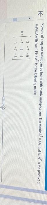 Solved Powers of a square matrix can be found with matrix | Chegg.com