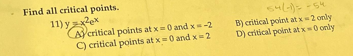 Solved Find all critical points.y=x2exA) ﻿critical points at | Chegg.com