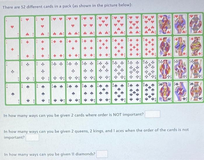 Solved There are 52 different cards in a pack (as shown in | Chegg.com