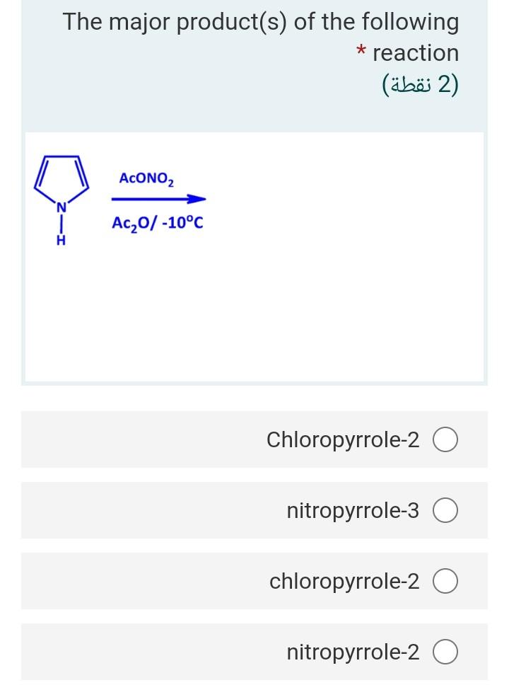 Solved The major product(s) of the following * reaction 2 (2 | Chegg.com