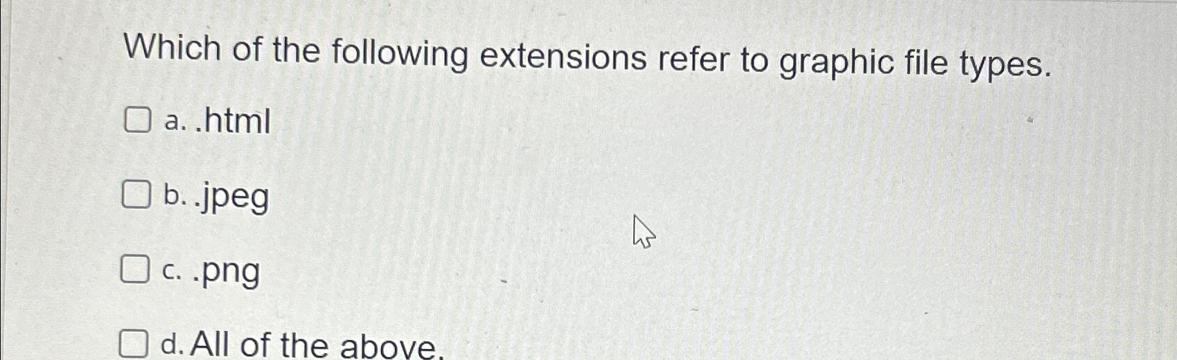 Solved Which of the following extensions refer to graphic | Chegg.com