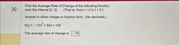 Solved Find the Average Rate of Change of the following | Chegg.com