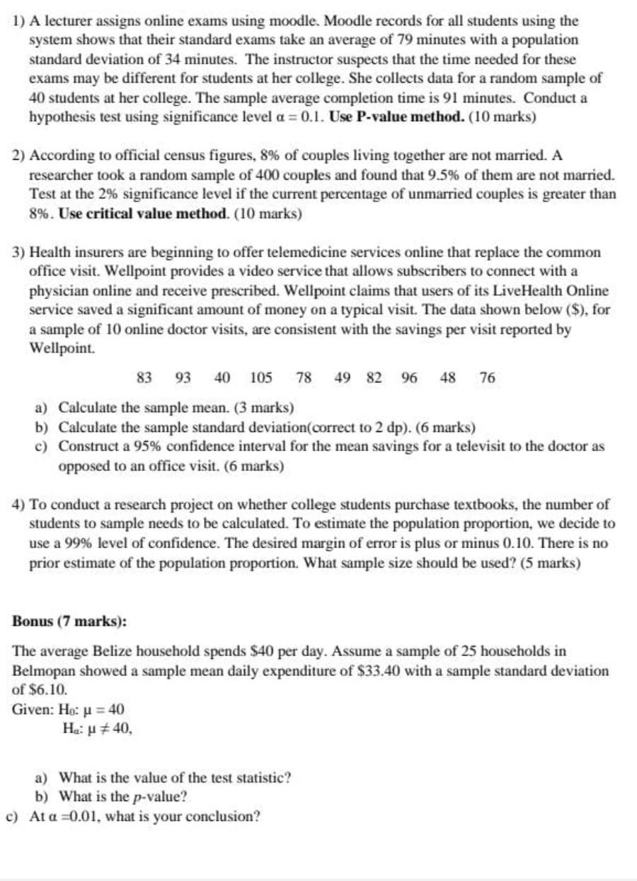 Solved 1) A lecturer assigns online exams using moodle. | Chegg.com