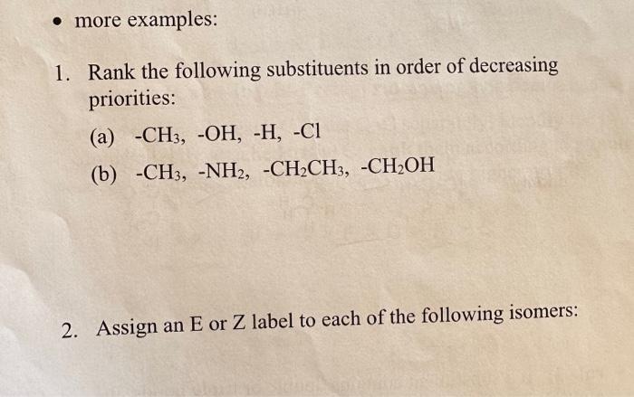 Solved - more examples: 1. Rank the following substituents | Chegg.com