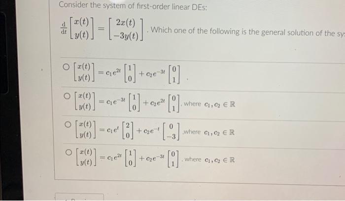 Solved Consider the system of first-order linear DEs: | Chegg.com