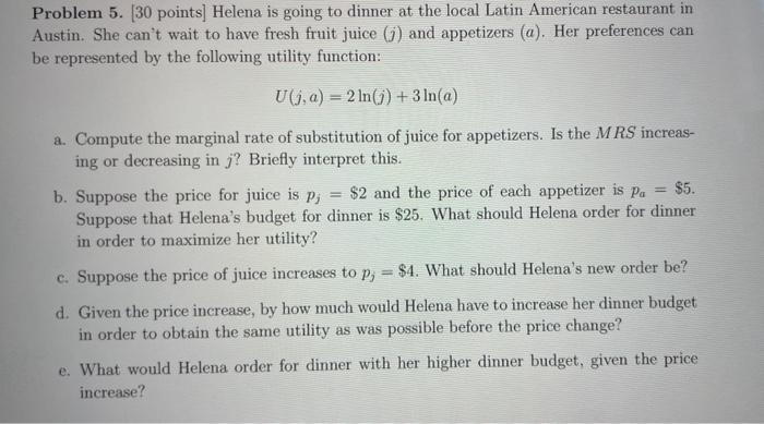 Solved Problem 5. [ 30 points] Helena is going to dinner at | Chegg.com