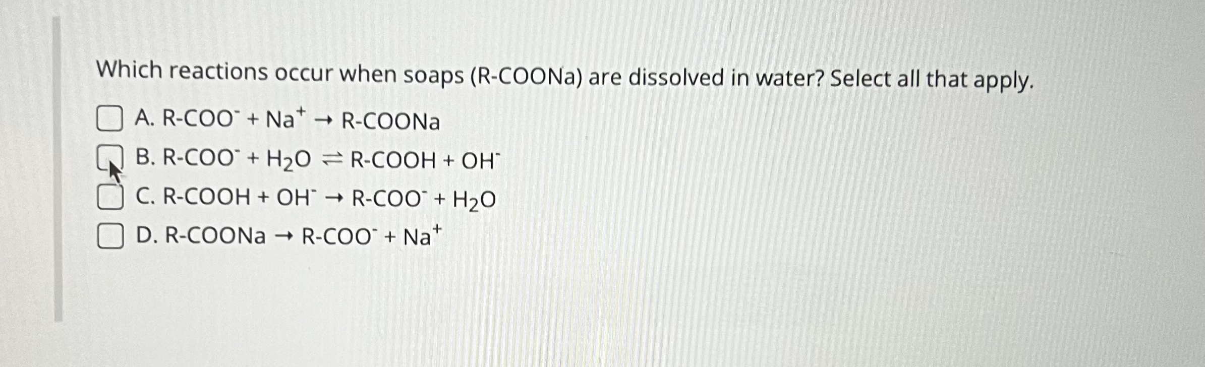 Solved Which reactions occur when soaps ( R-COO Na ) ﻿are | Chegg.com
