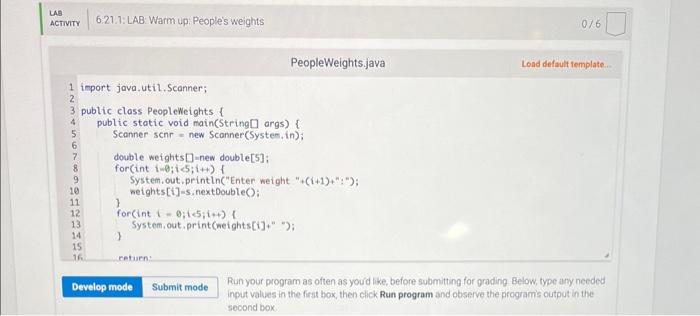 Solved 6.21 LAB: Warm up: People's weights (1) Prompt the | Chegg.com