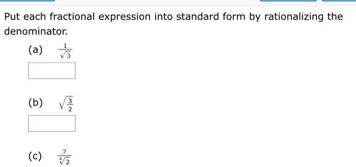 Solved Put each fractional expression into standard form by | Chegg.com