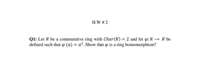 Solved H. W\# 2 Q1: Let R be a commutative ring with | Chegg.com