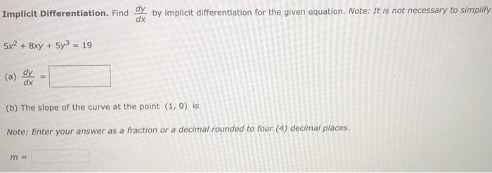 Solved Implicit Differentiation. Find dy by implicit | Chegg.com