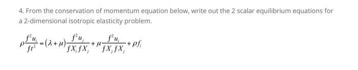 Solved 4. From the conservation of momentum equation below, | Chegg.com