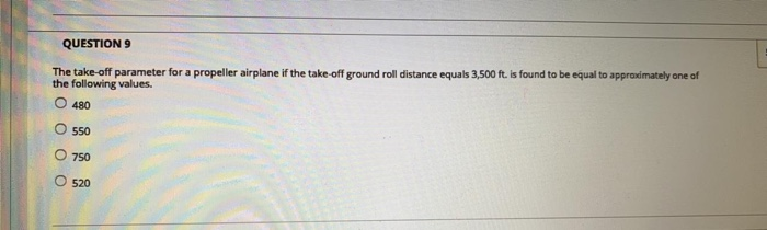 Solved QUESTION 9 The take-off parameter for a propeller | Chegg.com