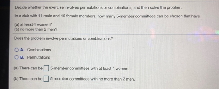 Solved Decide whether the exercise involves permutations or | Chegg.com