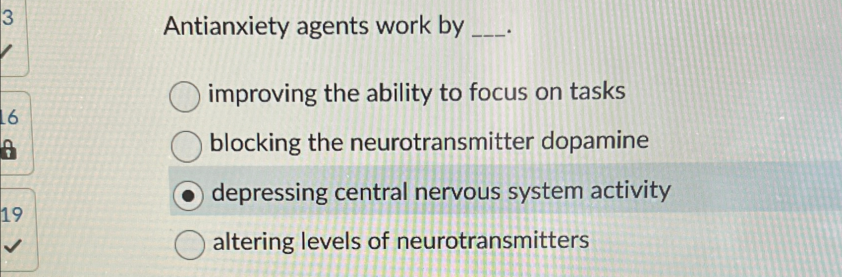 Solved Antianxiety agents work byimproving the ability to | Chegg.com