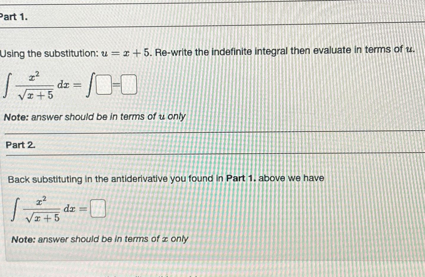 Solved Part 1.Using the substitution: u=x+5. ﻿Re-write the | Chegg.com
