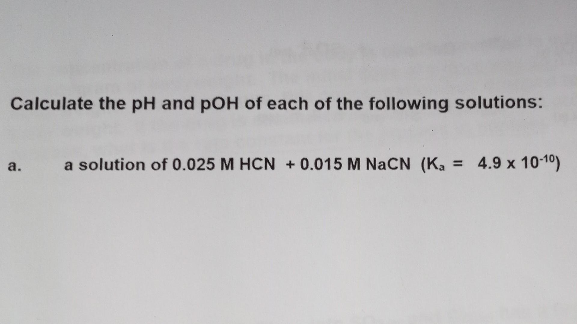 Solved Calculate the pH and pOH of each of the following | Chegg.com