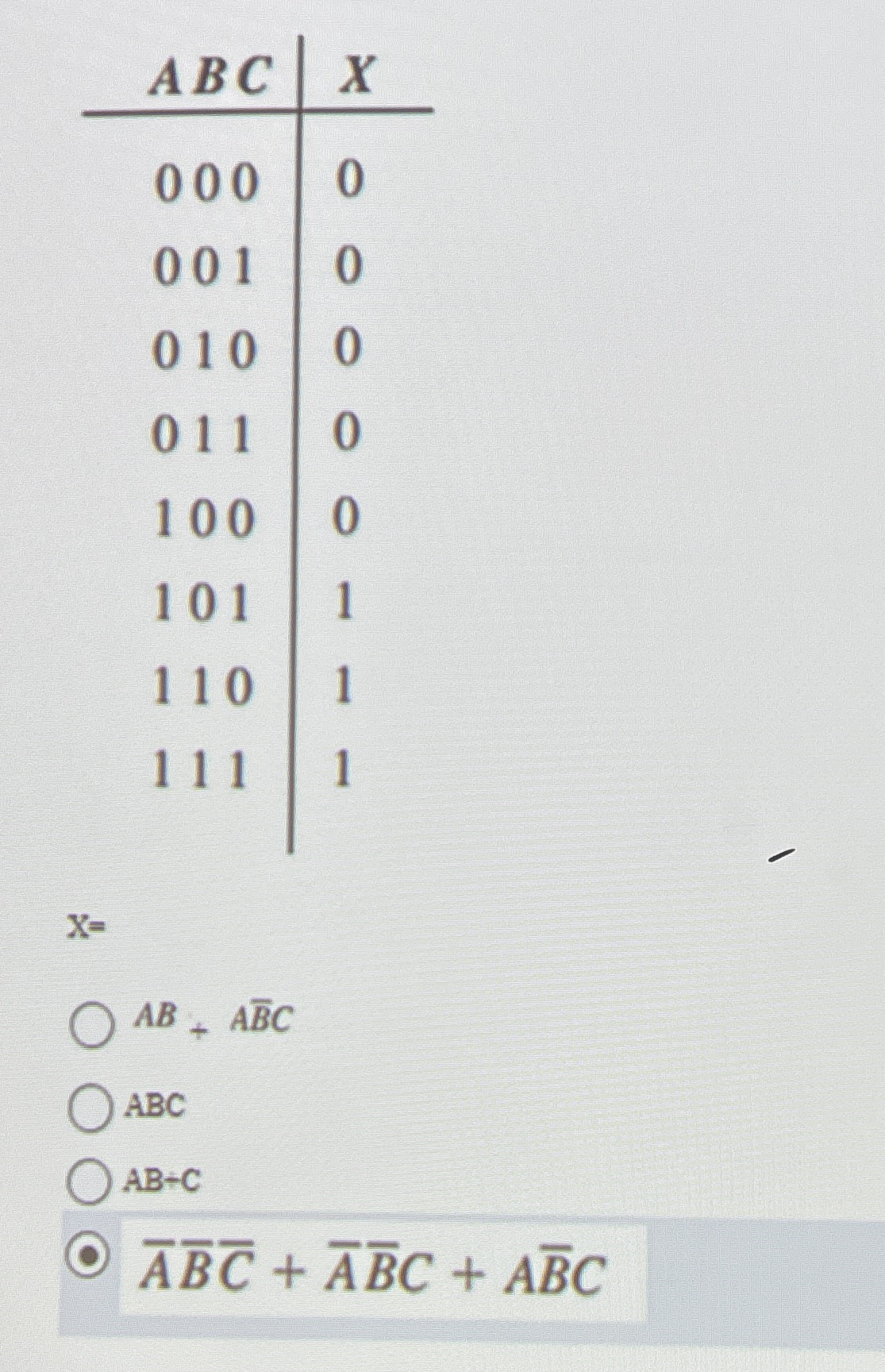 Solved x=AB+Abar (B)CABCAB+C?bar Abar Bbar (C)+bar Abar (B)C | Chegg.com