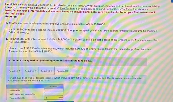 Solved Henrich is a single taxpayer. In 2022, his taxable | Chegg.com