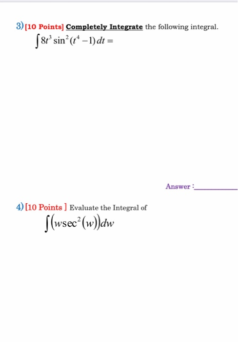 Solved 3) [10 Points] Completely Integrate the following | Chegg.com