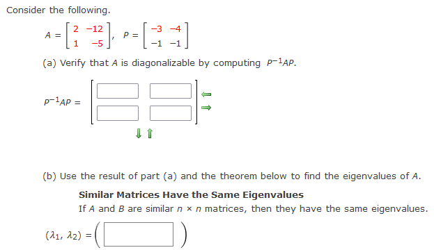 Solved Consider the following.A=[2-121-5],P=[-3-4-1-1](a) | Chegg.com