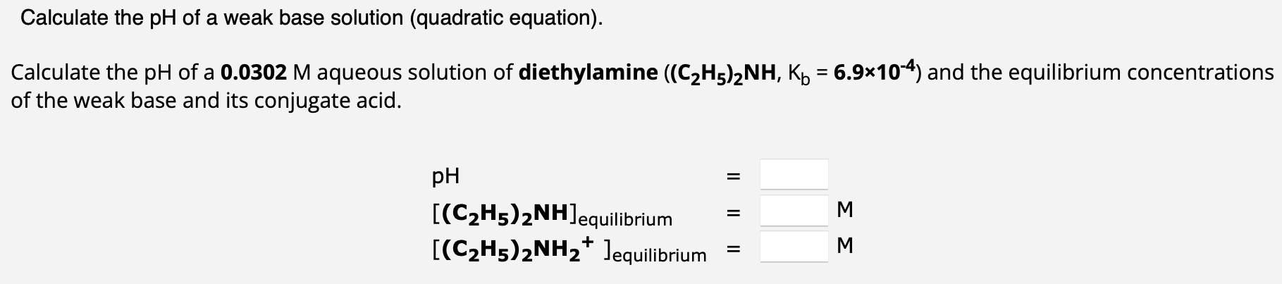 Solved Calculate the pH ﻿of a weak base solution (quadratic | Chegg.com