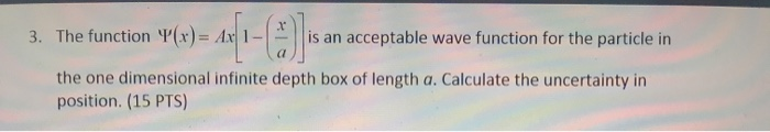 Solved 3. The function Y(x)= :1-3 is an acceptable wave | Chegg.com