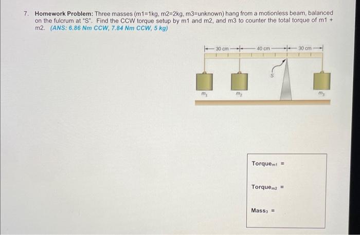 Solved 7. Homework Problem: Three masses ( m1=1 kg,m2=2 kg, | Chegg.com
