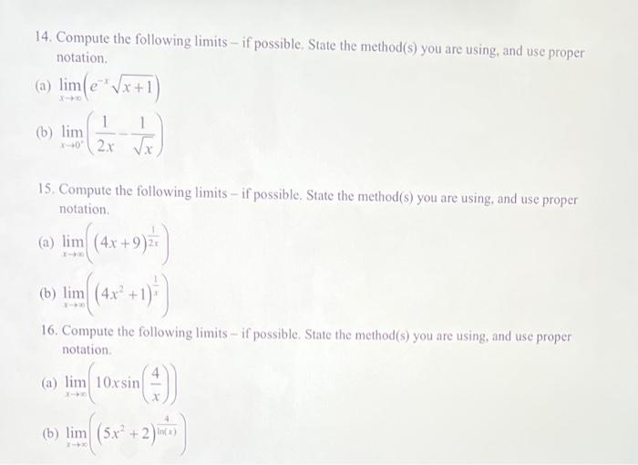 Solved 14. Compute the following limits - if possible. State | Chegg.com